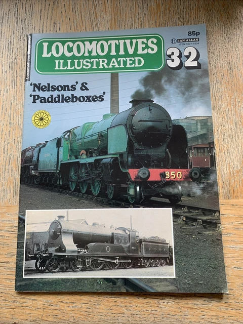 LOCOMOTIVES ILLUSTRATED MAGAZINE Issue 32 Nelson and Paddleboxes £2.75 ...