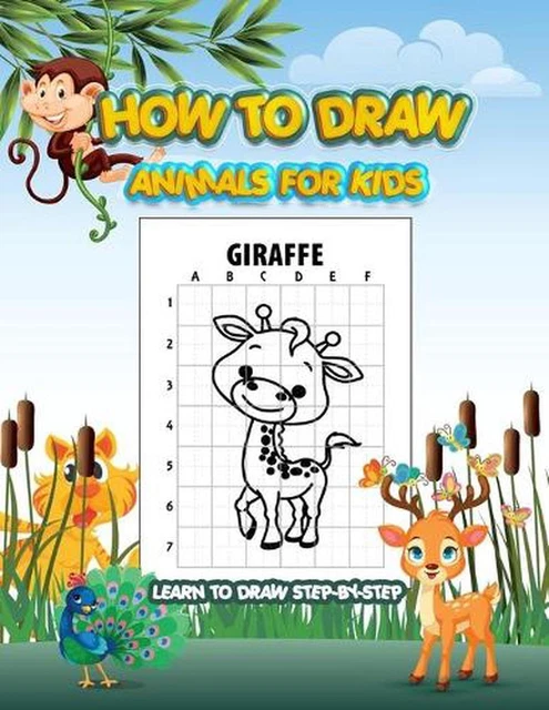 HOW TO DRAW Animals For Kids - Learn To Draw Step-by-Step: Drawing ...