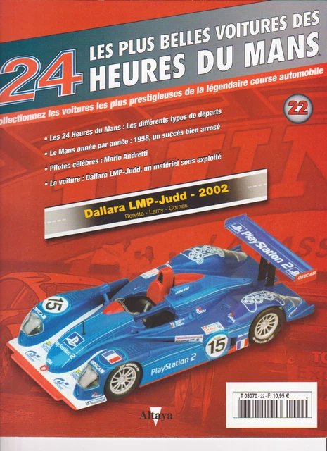 FASCICULE N° 22 Les Plus Belle Voitures 24 Heures Du Mans Dallara Lmp ...
