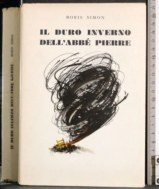 IL DURO INVERNO Dell'abbé Pierre. Boris Simon. Saie. EUR 5,00 - PicClick IT