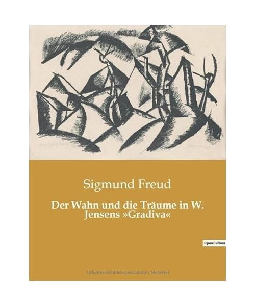 DER WAHN UND die Träume in W. Jensens »Gradiva«, Sigmund Freud EUR 14 ...