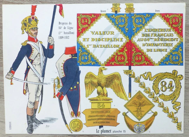 RIGO: LE PLUMET, planche 15: Drapeau du 84e de Ligne 1er Bataillon 1809 ...