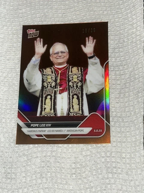 POPE LEO XIV 1st American Pope 2025 Topps NOW Card RARE CHROME /25 ...