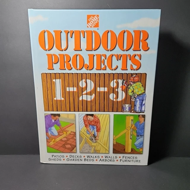 OUTDOOR PROJECTS 1-2-3 by Home Depot Books (1998, Hardcover) $14.88 ...