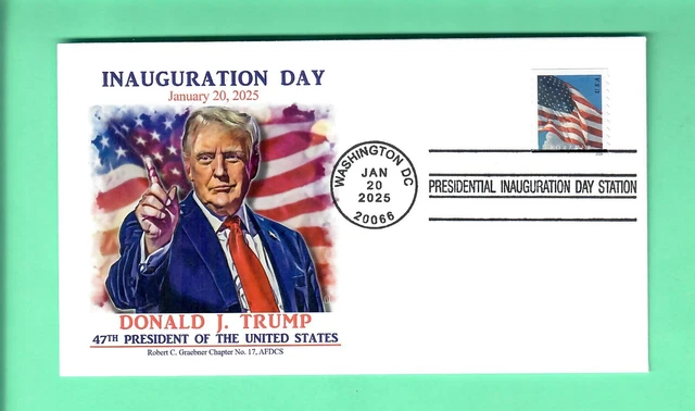 DONALD J. TRUMP 2025 60th PRESIDENTIAL INAUGURATION GRAEBNER CACHET $6. ...