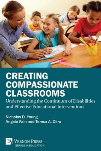 CREATING COMPASSIONATE CLASSROOMS: Understanding the Continuum of ...