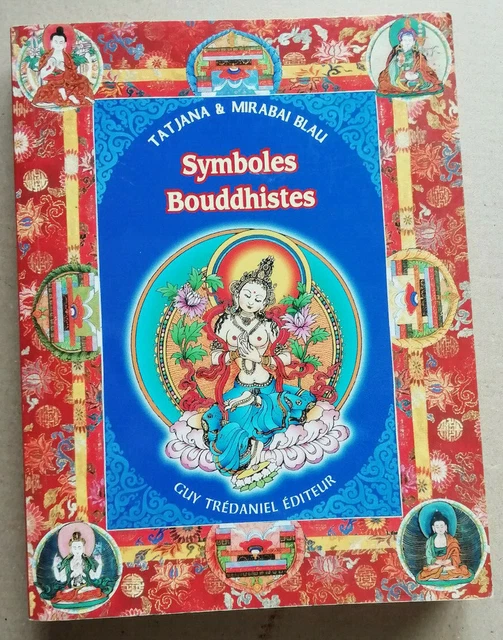 BUDDHIST SYMBOLS. BLAU Tatjana and Mirabai Edited by Paris, Guy Trédanie £5.19 - PicClick UK