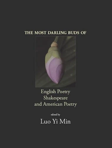 LUO YIMIN THE Most Darling Buds of English Poetry, Shakespeare, and ...