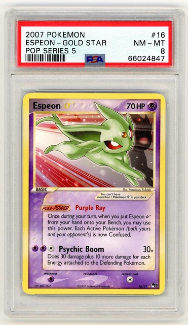 PSA 8 POKEMON Espeon Gold Star Pop Series 5 2007 16/17 Rare Comme Neuf ...