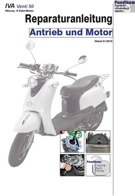 REPARATURANLEITUNG RIS FÜR IVA Venti 50, 4T, Antrieb und Motor EUR 17 ...