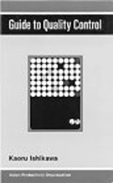 GUIDE TO QUALITY Control by Ishikawa, K.; Ishikawa, Kaoru £3.68 ...