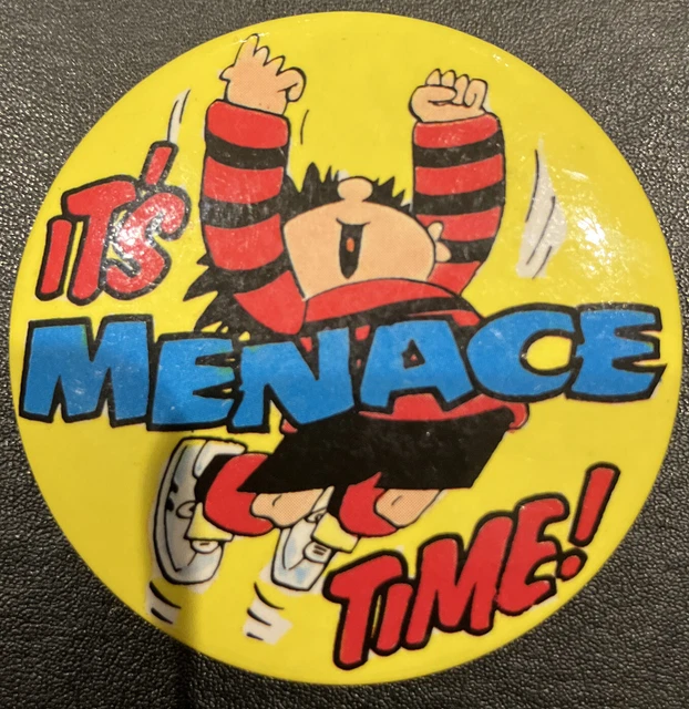 DENNIS THE MENACE, It’s Menace Time, Beano Pin Badge - 1993 - Rare £6. ...