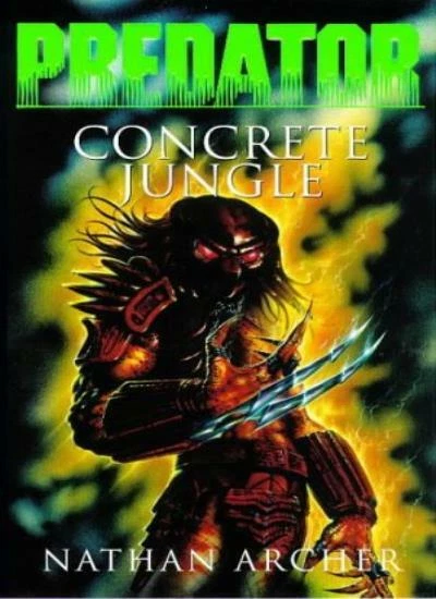 PREDATOR: CONCRETE JUNGLE (Aliens Vs. Predator),Nathan Archer EUR 3,65 ...
