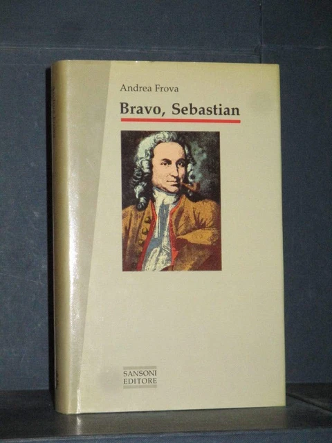 ANDREA FROVA - Bravo, Sebastian - Sansoni - 1989 EUR 7,50 - PicClick IT