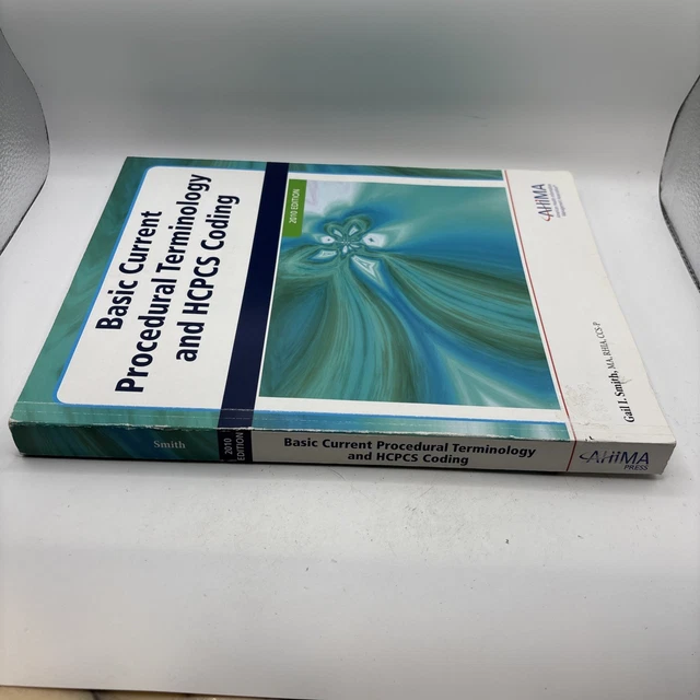 BASIC CURRENT PROCEDURAL Terminology and HCPCS Coding 2010 by Gail ...