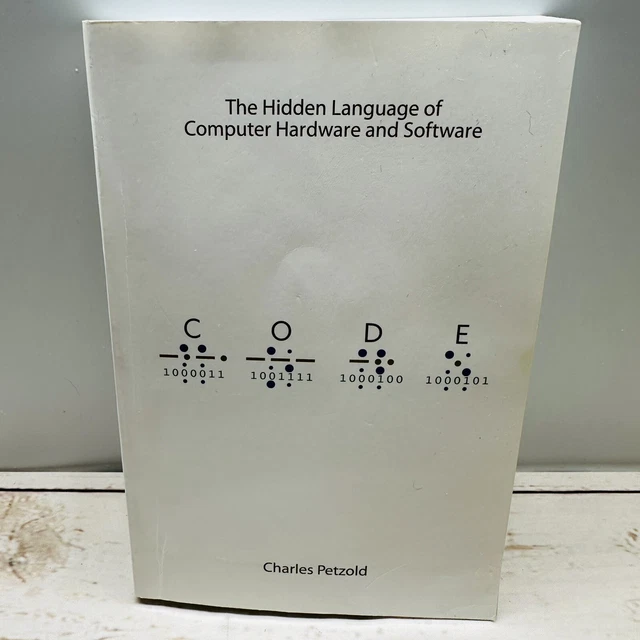 CODE: THE HIDDEN Language of Computer Hardware and Software Paperback C ...
