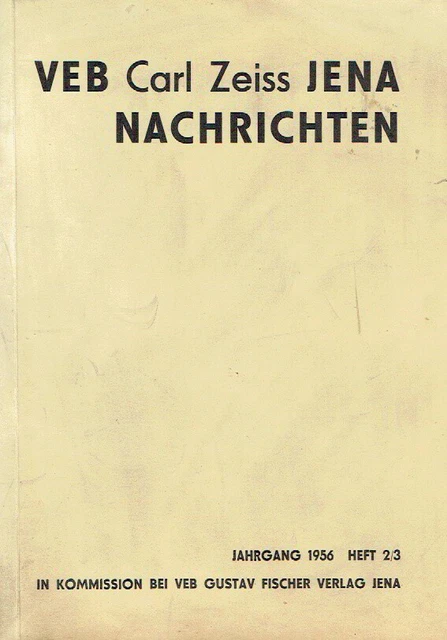 VEB CARL ZEISS Jena Nachrichten 1956 Heft 2 und 3 Zahnradmessungen ...