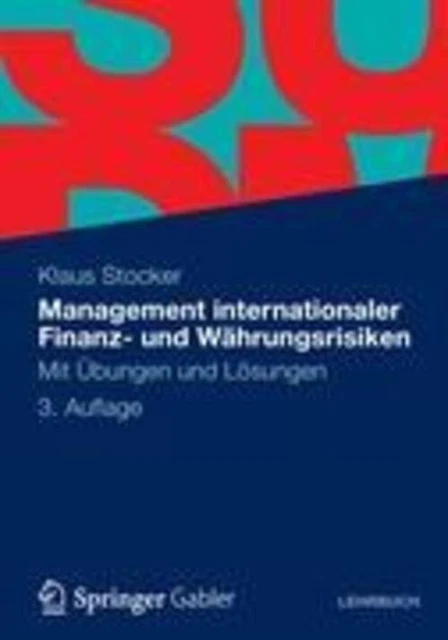 MANAGEMENT INTERNATIONALER FINANZ- und Währungsrisiken | Klaus Stocker ...