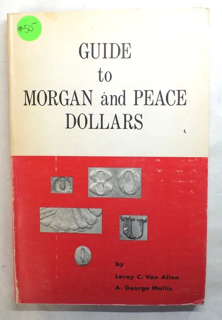 GUIDE TO MORGAN and Peace Dollars 1971 Book Vintage Van Allen Mallis ...