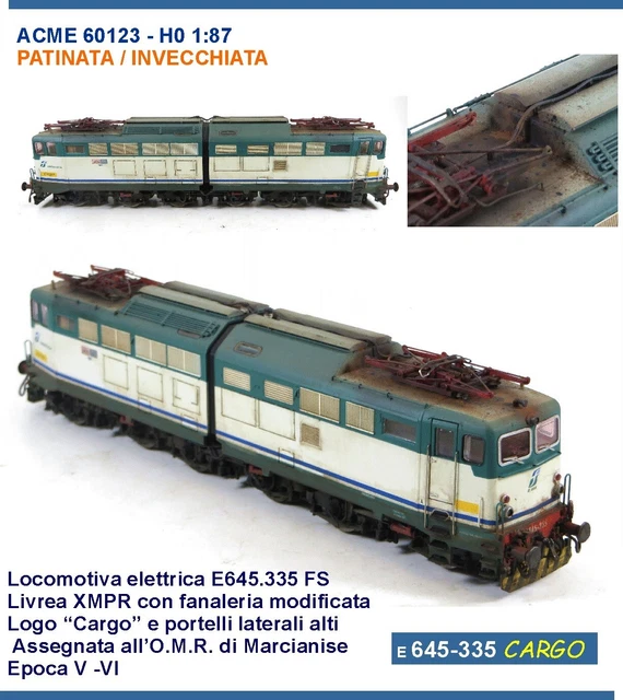 1/87 PATINATA H0 ACME 60123 Locomotiva Elettrica FS E645 335 Marcianise XMPR EUR 319,00 ...