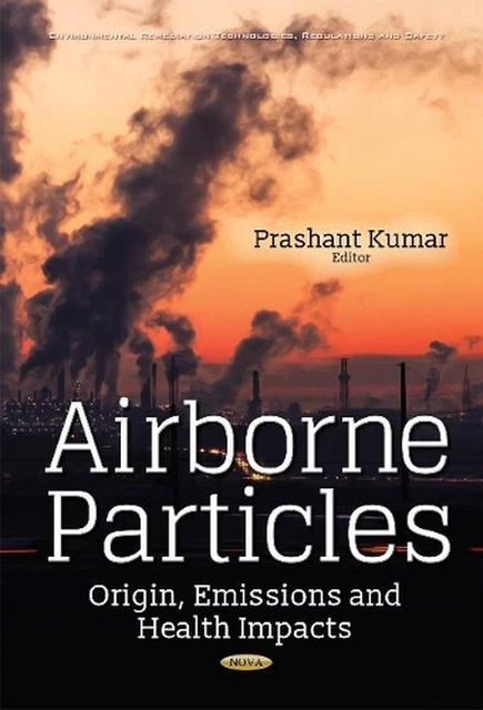 AIRBORNE PARTICLES: ORIGIN, Emissions & Health Impacts by Dr Prashant ...