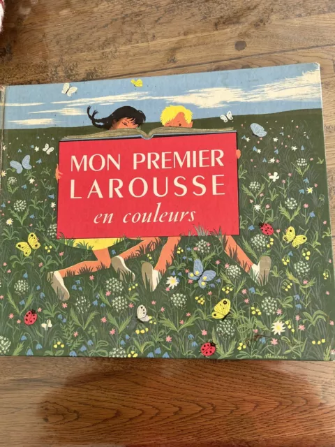 MON PREMIER LAROUSSE en couleurs. 4000 mots 2000 Tableaux et dessins ...
