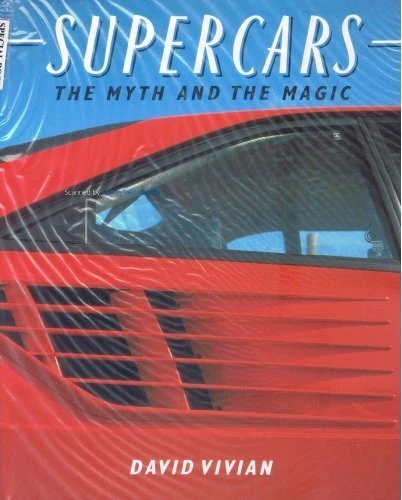 SUPERCARS: THE MYTH and the Magic by Vivian, David Hardback Book The ...