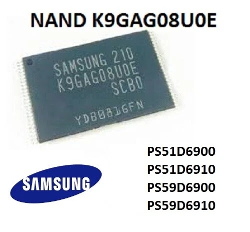 NAND K9GAG08U0E PS51D6900 Ps51D6910 Ps59D6900 Ps59D6910 Bn94-04709D Bn41-01605A EUR 21,00 ...