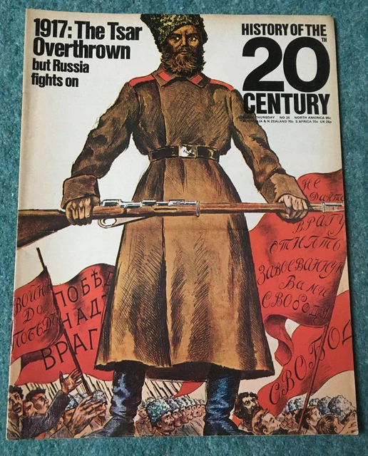 HISTORY OF THE 20th Century Magazine no.25 1973 1917 The Tsar ...