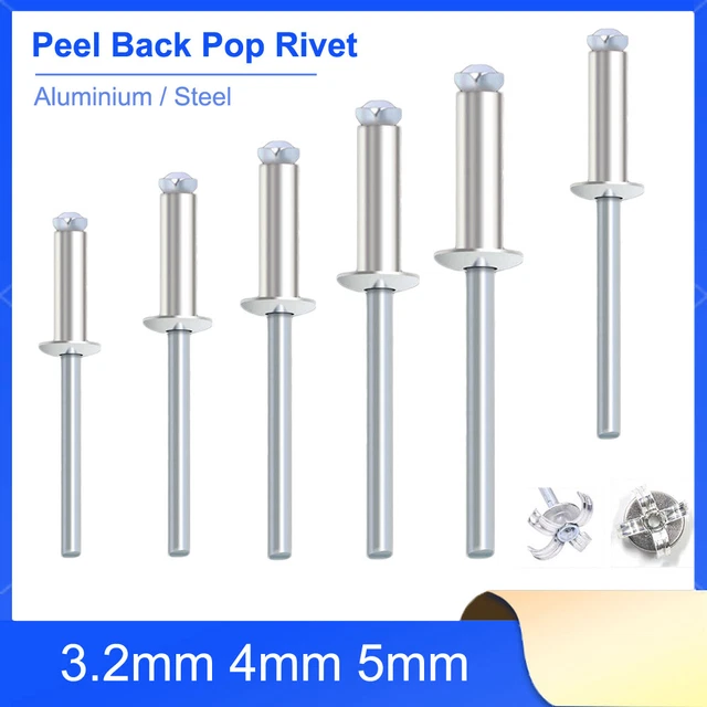 PEEL BACK POP Rivet Aluminium / Steel Dome Head Pop Rivets 3.2mm 4mm ...