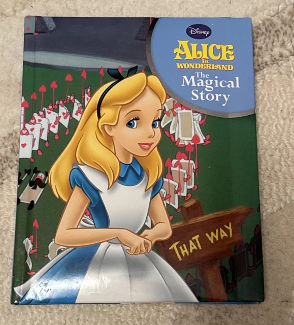 DISNEY ALICE IN Wonderland The Magical Story Hardback Book With ...