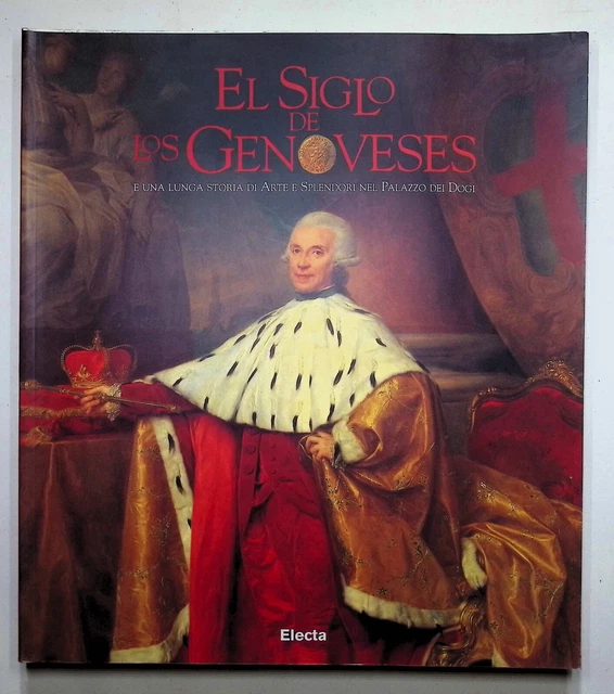 EL SIGLO DE los Genoveses Boccardo Di Fabio Electa 1999 Arte Storia EUR 25,00 - PicClick IT