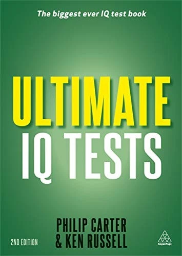 ULTIMATE IQ TESTS: 1000 PRACTICE TEST QUESTIONS TO BOOST By Philip ...