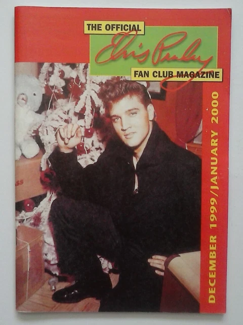 ELVIS - THE Official Elvis Presley Fan Club Magazine - Dec 1999 ...