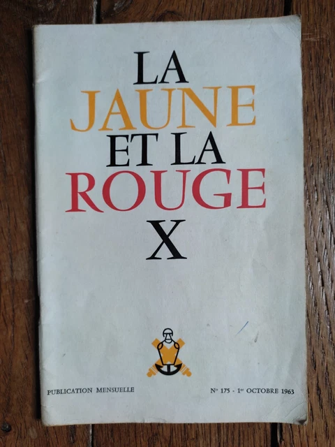 1963,& LA JAUNE Et La Rouge ",N°175,Polytechnique,Malegerie,Concours ...