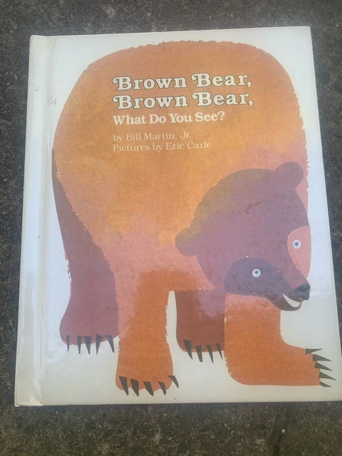 BROWN BEAR, BROWN Bear What Do You See-Bill Martin & Eric Carle 1983 ...