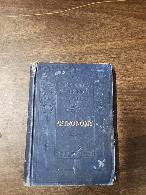LIVRE ANTIQUE STEELE'S Science Series astronomie 1899 Joel Dorman ...