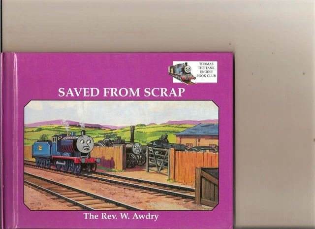 THOMAS THE TANK Engine Saved From Scrap Book Grolier 1995 £4.99 ...