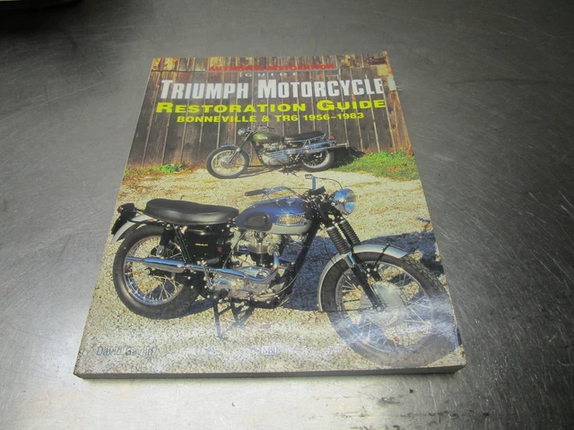 TRIUMPH MOTORCYCLE RESTORATION Guide Bonneville & TR6 1956-1983 £25.96 ...
