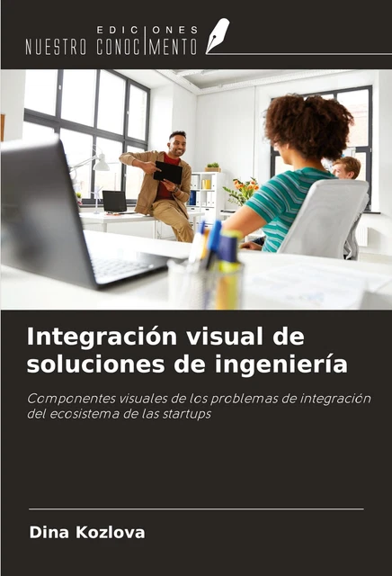 INTEGRACIÓN VISUAL DE soluciones de ingeniería Dina Kozlova Taschenbuch Spanisch EUR 39,90 ...