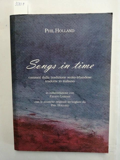 PHIL HOLLAND SONGS in time 2006 Lagan - CANZONI tradizione Scoto ...