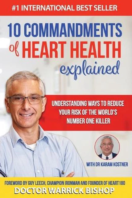 10 COMMANDMENTS OF Heart Health Explained: Understanding the Cause and ...