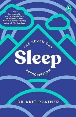 THE SEVEN-DAY SLEEP Prescription, Dr Aric Prather, £11.22 - PicClick UK