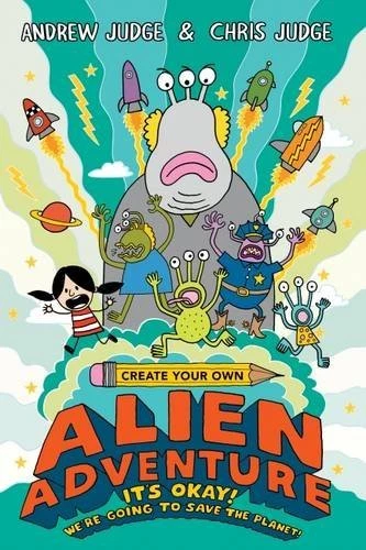 CREATE YOUR OWN Alien Adventure By Chris Judge, Andrew Judge EUR 3,06 ...