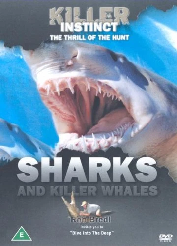 KILLER INSTINCT - Sharks And Killer Whales DVD Rob Bredl (2005) £3.48 ...