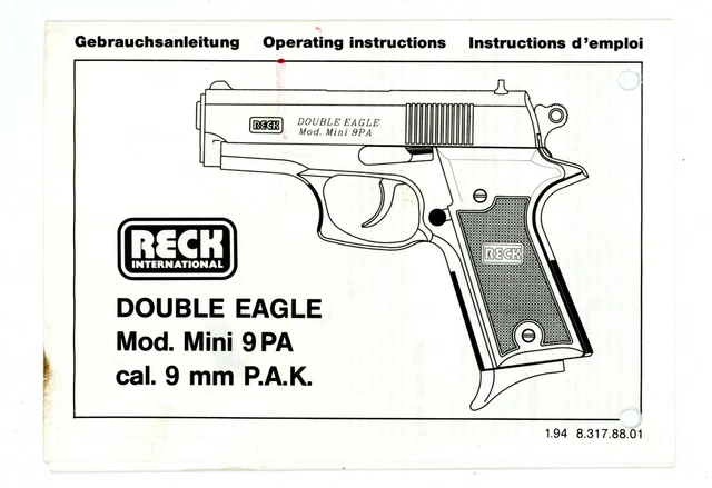 BEDIENUNGSANLEITUNG RECK DOUBLE EAGLE Mod. MINI 9PA Kal. 9mm P.A.K ...