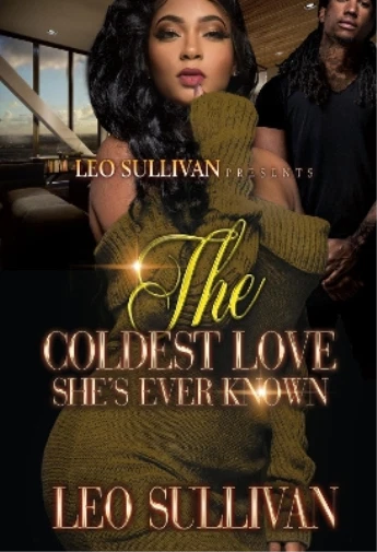 LEO SULLIVAN THE Coldest Love She's Ever Known (Poche) EUR 15,90 ...