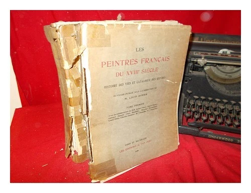 DIMIER, M. LOUIS Les Peintres Francais du XVIII Siecle histoire des ...
