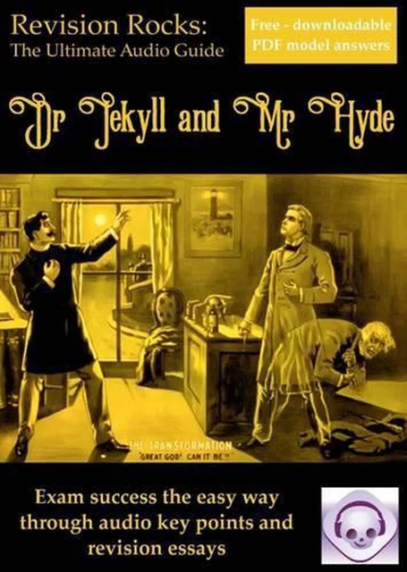 DR JEKYLL AND Mr Hyde: The Ultimate Audio Revision Guide (for GCSE 9-1 ...