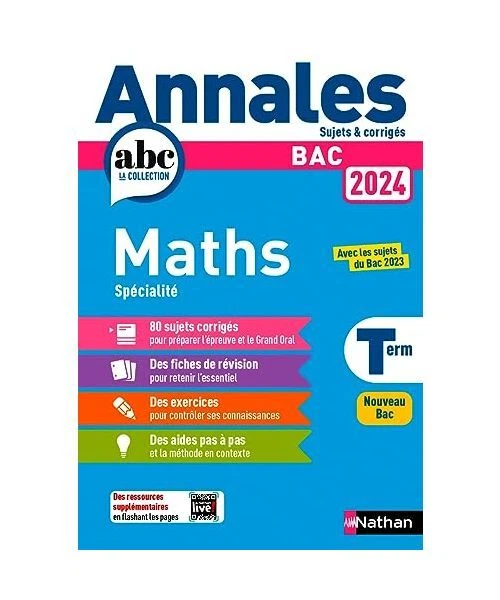 ANNALES BAC MATHS Term. 2024 - Corrigé: Sujets & corrigés, Besson ...